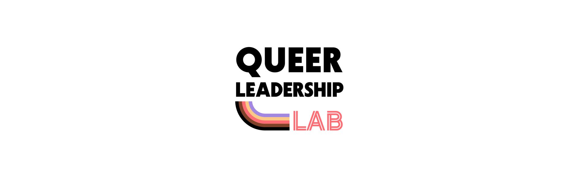 Story of the Lab | Queer Leadership Lab